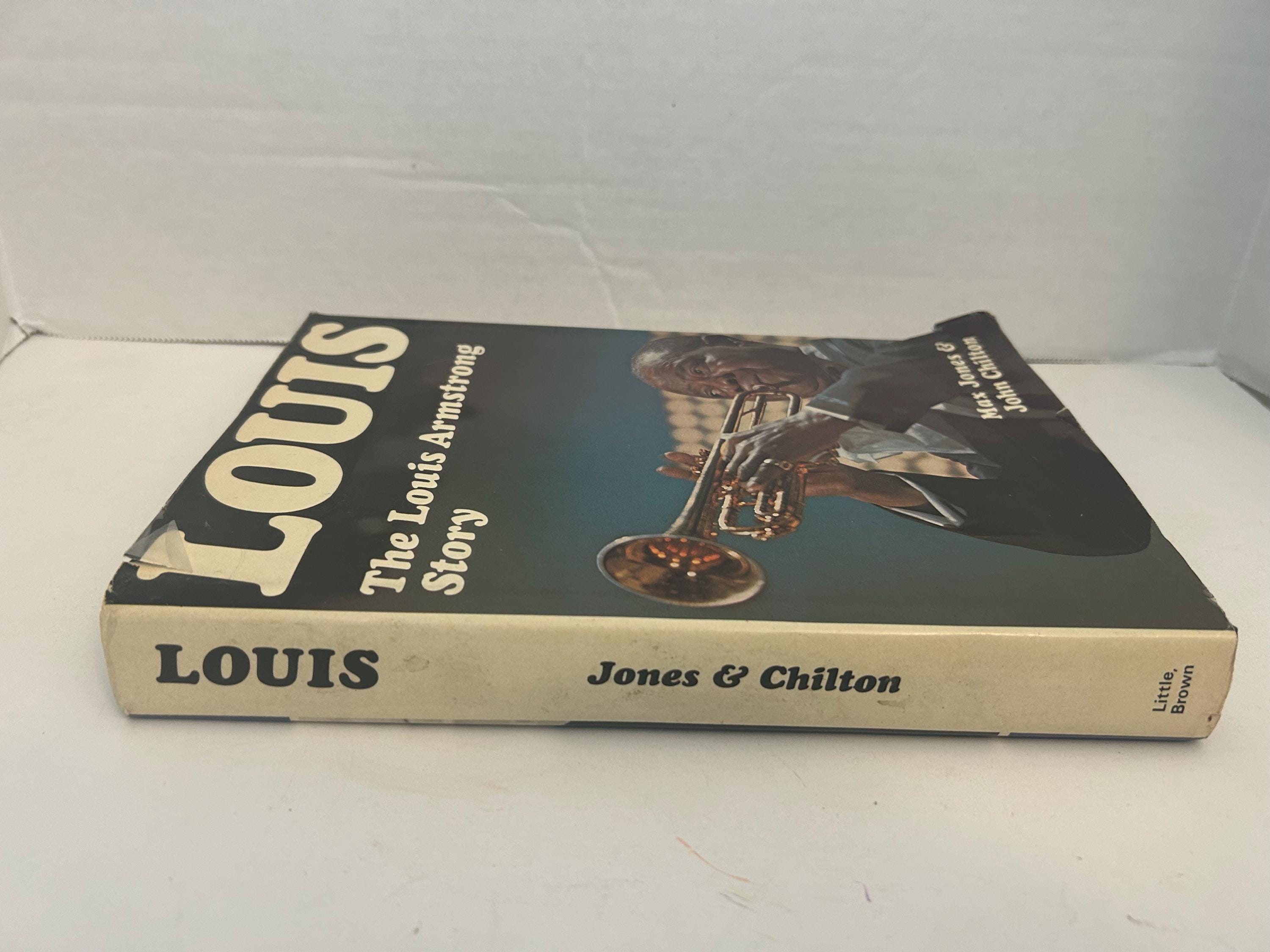LOUIS the Louis Armstrong Story by Max Jones J Chilton First American ...