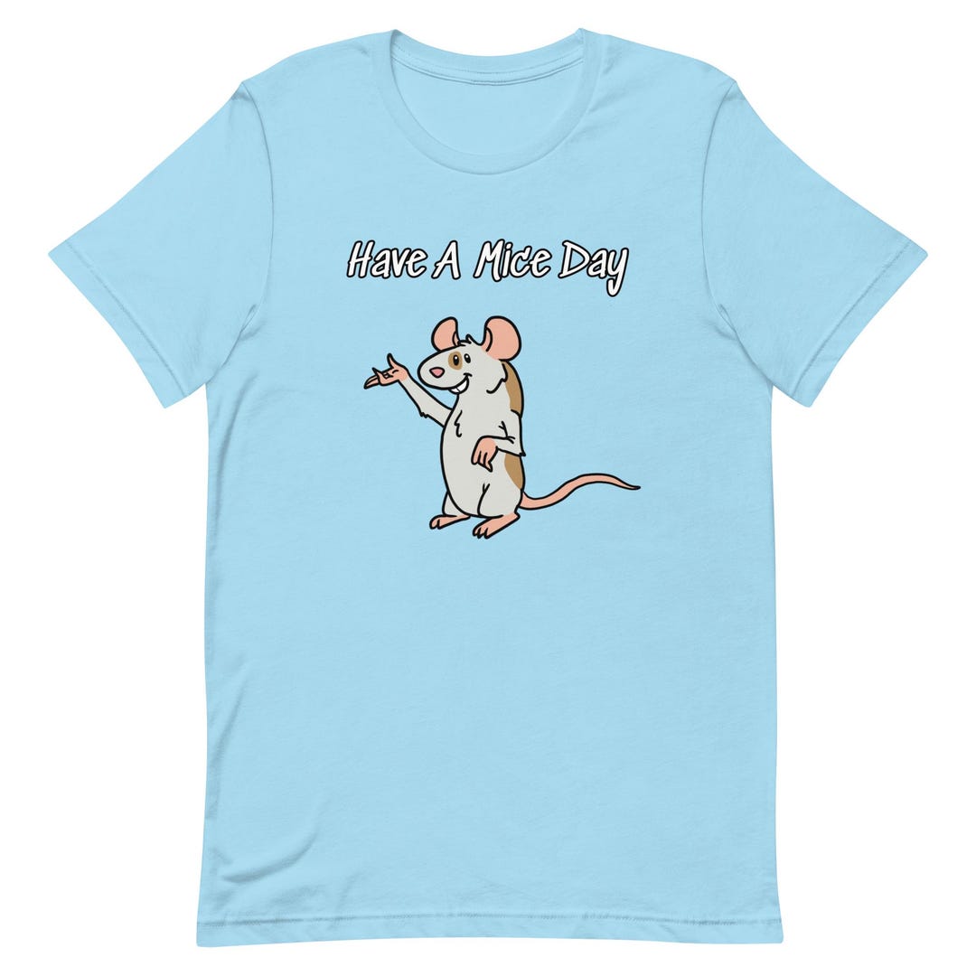 Adult Mouse "have A Mice Day" T-shirt Unisex - Etsy