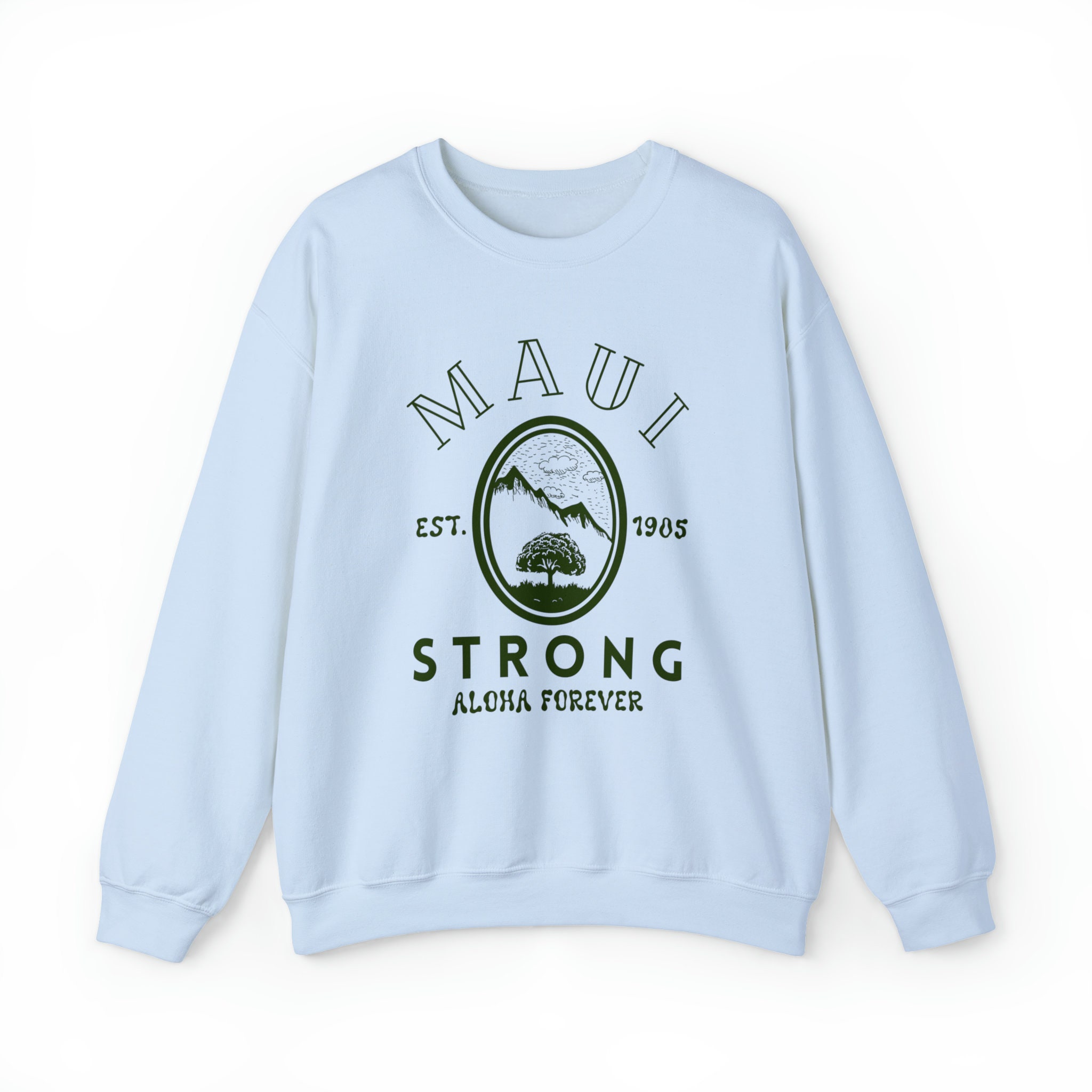Maui Strong Sweatshirt, Hawaii Sweatshirt, Maui Memories, Lahaina ...