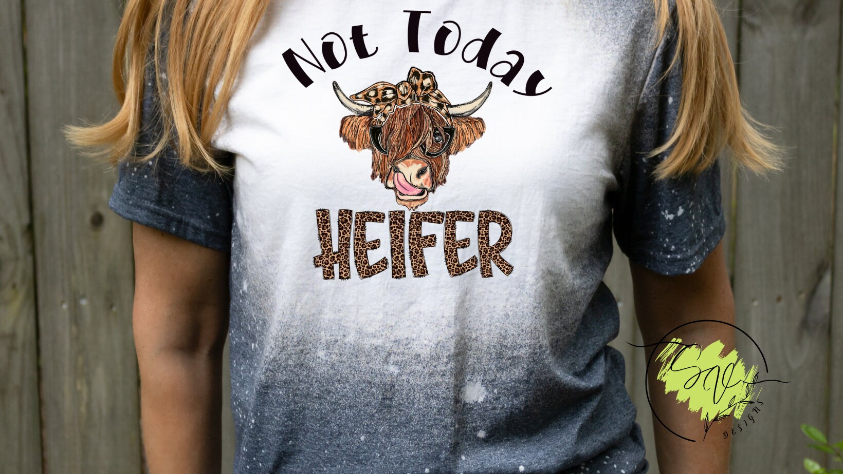 Not Today Heifer Highland Cow Cow's Cowhide Bleach - Etsy