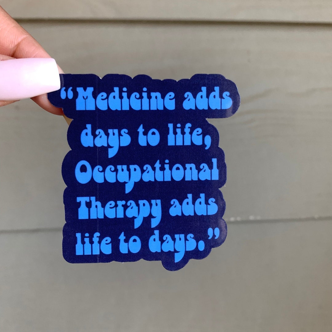OT Motivational Quote Sticker: Occupational Therapy Gift - Etsy