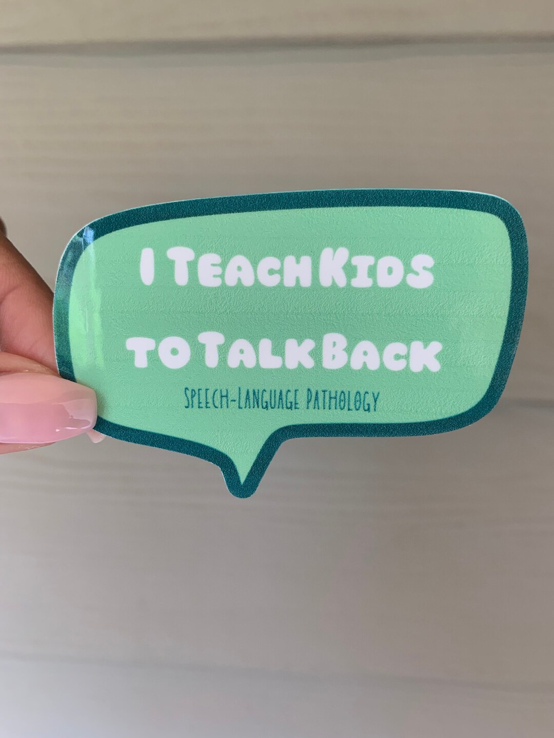 I Teach Kids to Talk Back Sticker | Speech Therapy Sticker, SLP Green ...