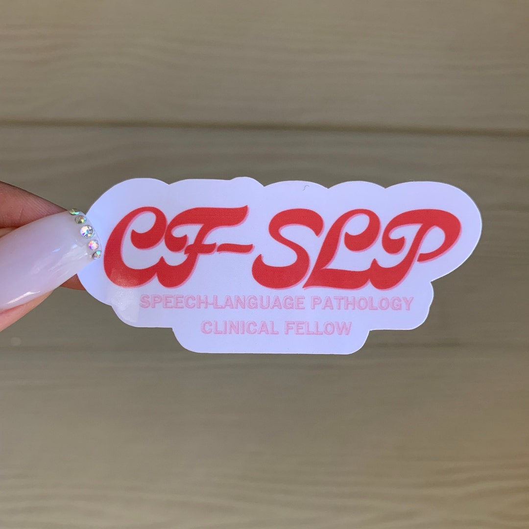 CF-SLP Speech Therapy Gloss Sticker: Clinical Fellow Gift - Etsy