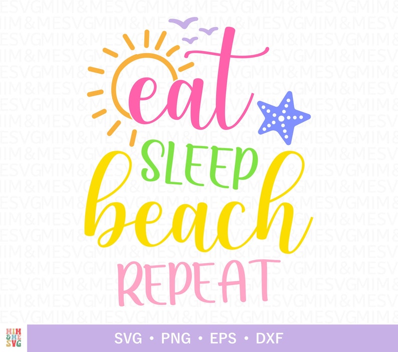 Eat Sleep Beach Repeat Svg Beach Svg Beach Quotes Svg - Etsy