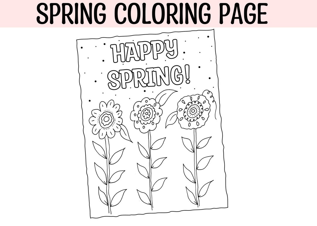 Printable Spring Coloring Page, Happy Spring Coloring Activity ...