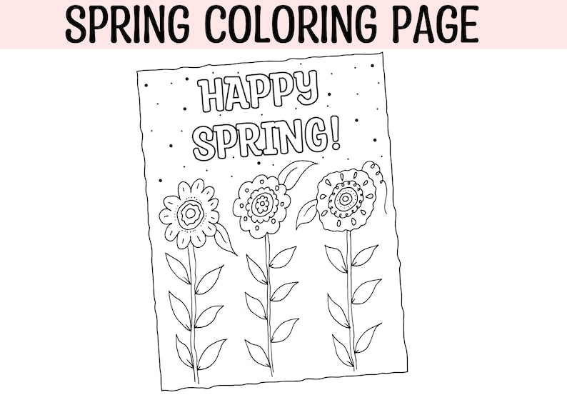 Printable Spring Coloring Page, Happy Spring Coloring Activity ...