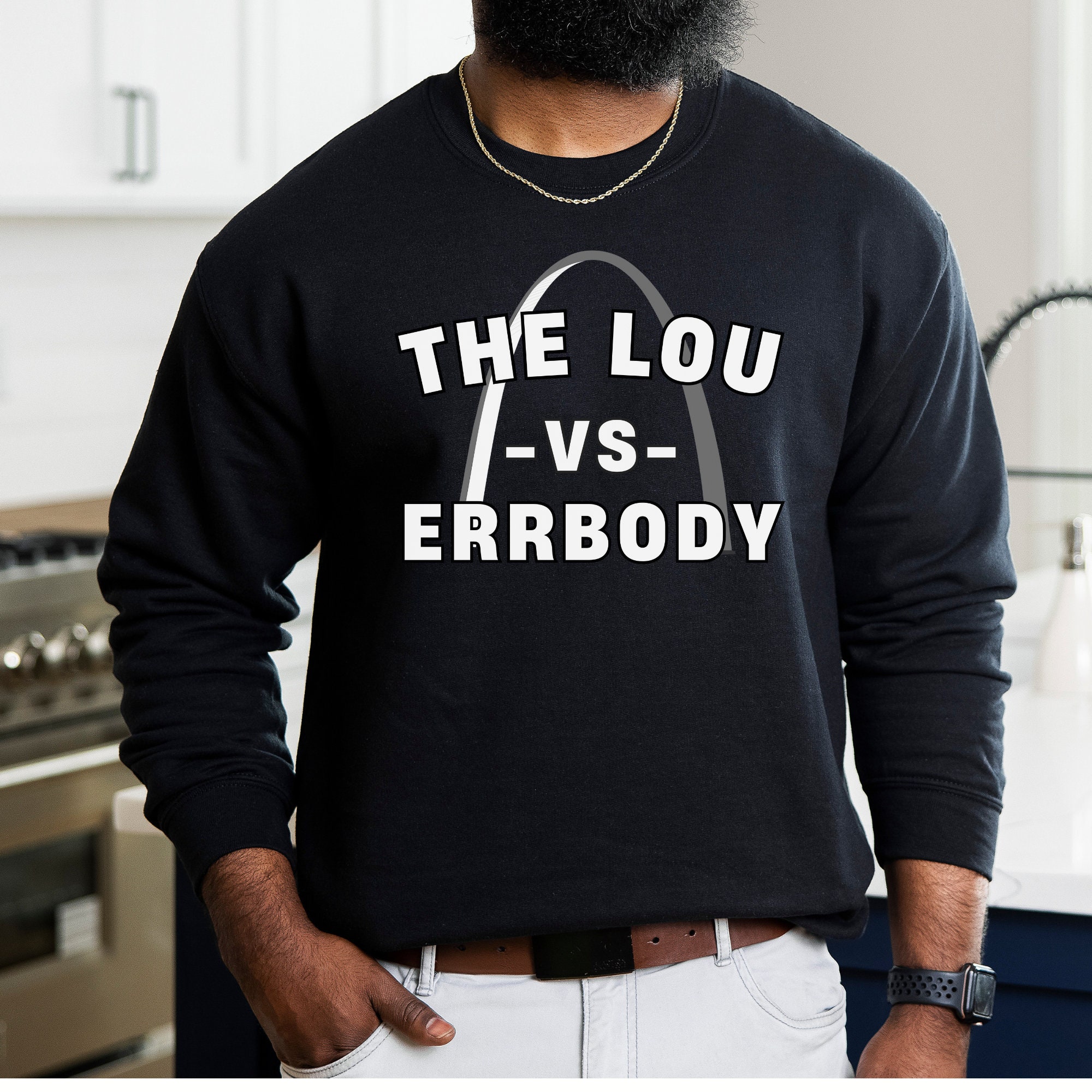 The Lou Vs Errbody Sweatshirt - St. Louis Arch 314 Day Unisex Shirt - Etsy