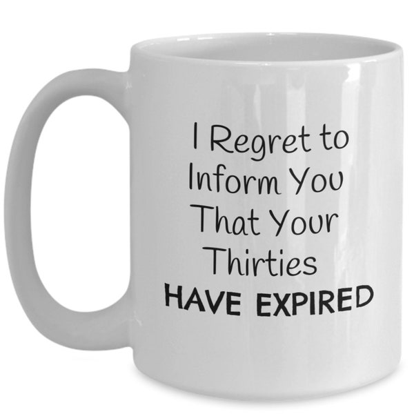 I Regret to Inform You That Your Thirties Have Expired - Etsy Israel