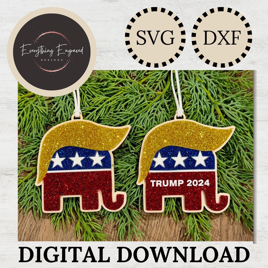 Presidential Christmas Ornament SVG DXF President Trump Digital File ...