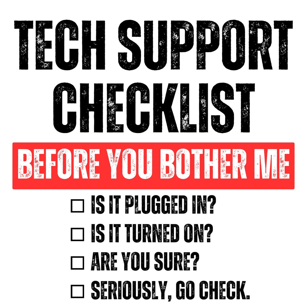 Tech Support Checklist Funny Design for T-shirts, Mugs, Water Bottles ...