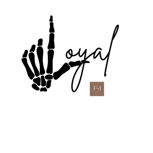 Loyal PNG, Skeleton, Skull, Funny, SVG, Instant Download - Etsy