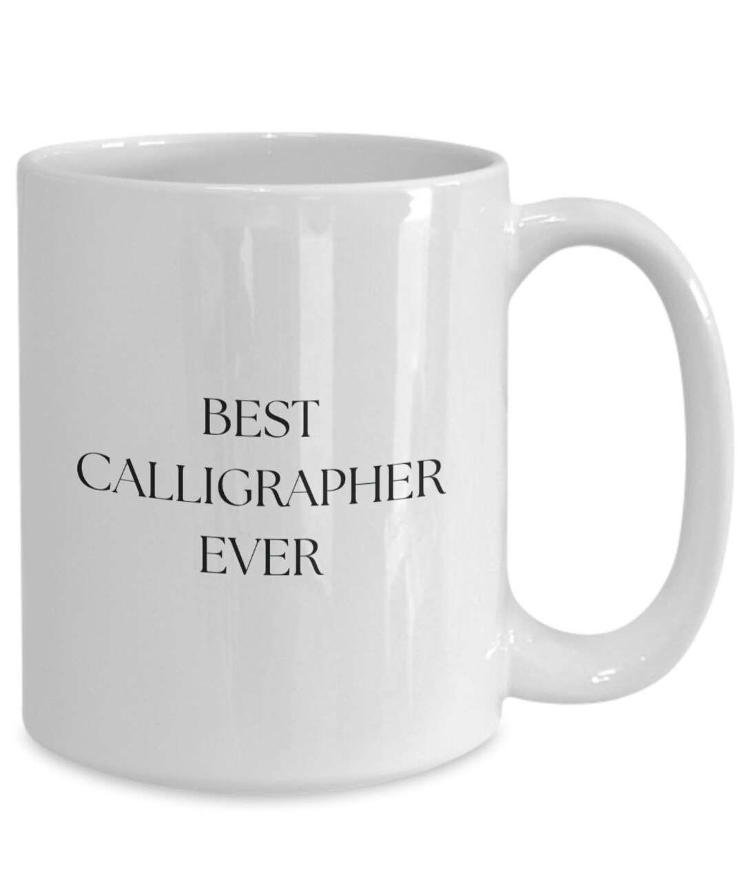 Best Calligrapher Ever Mug, Gift Ideas for Wedding Calligraphers ...