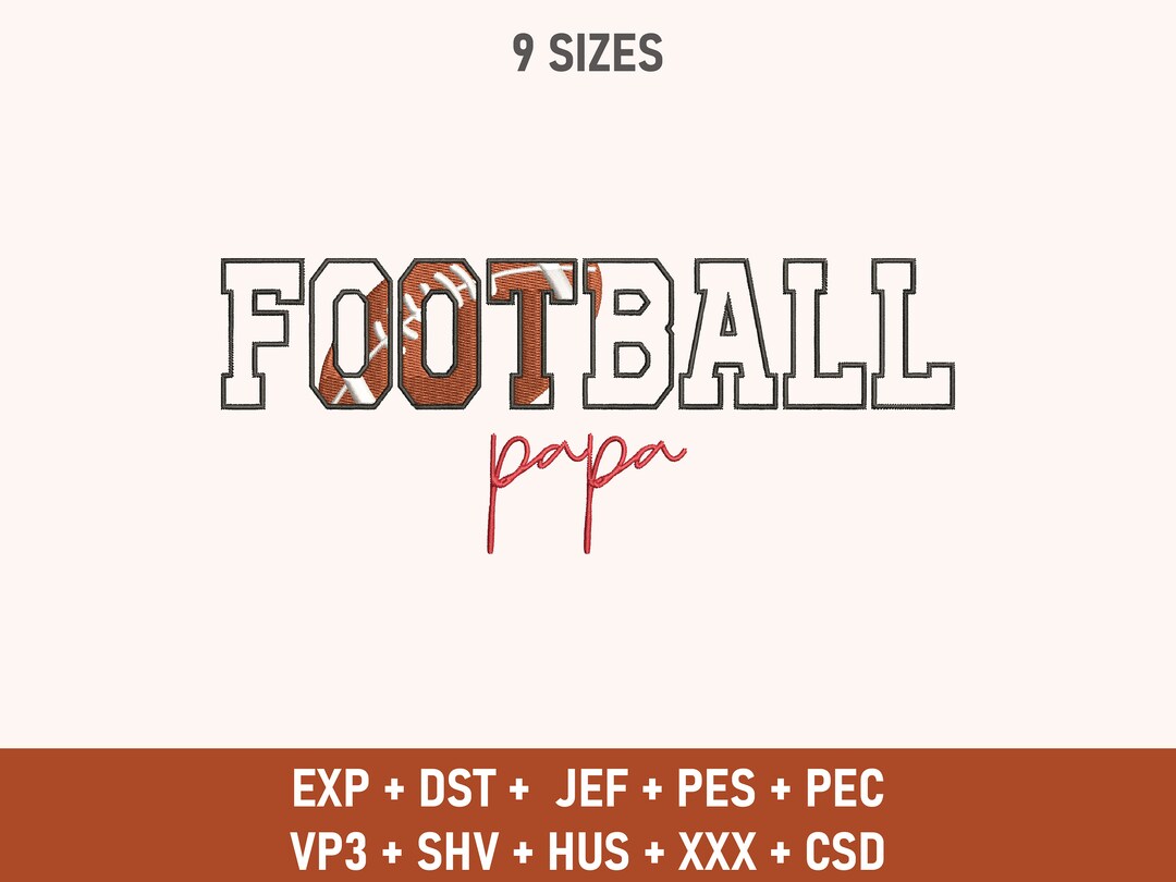 Football Papa Sport Embroidery Design, Papa Embroidery, America ...