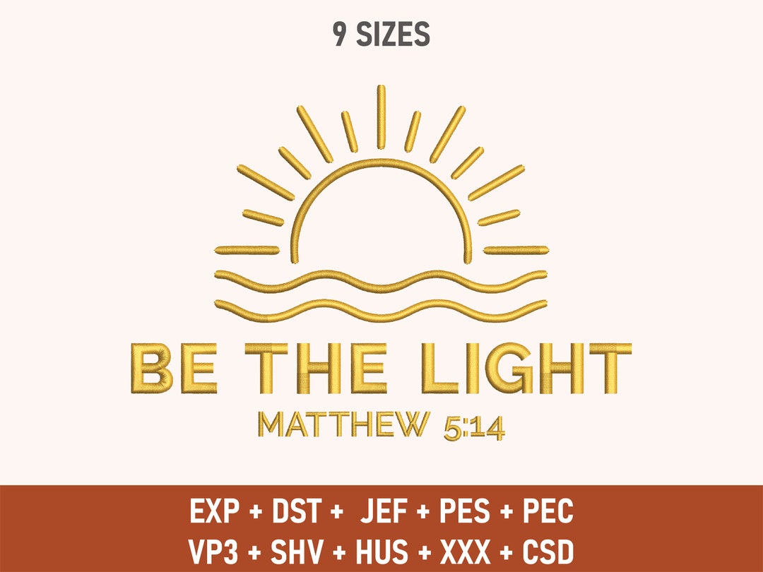 Be the Light Machine Embroidery Design, Religious Embroidery Design ...
