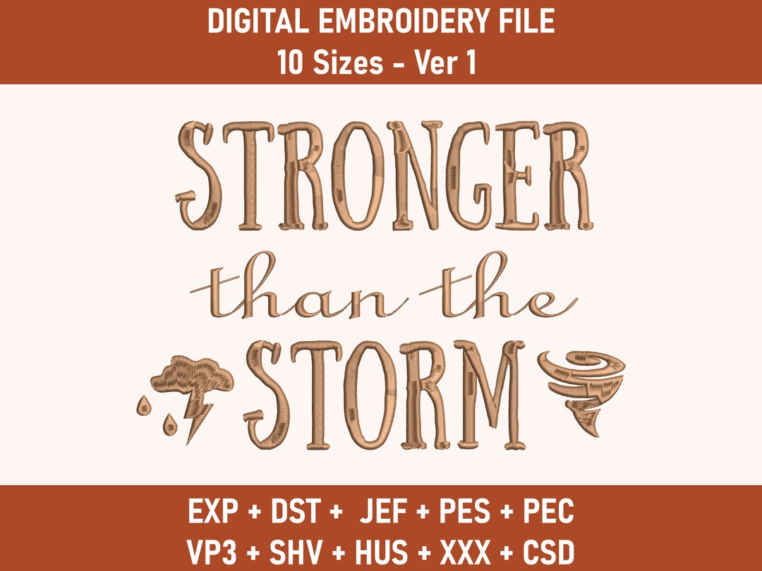 Stronger Than the Storm Embroidery Machine Design, Inspirational ...
