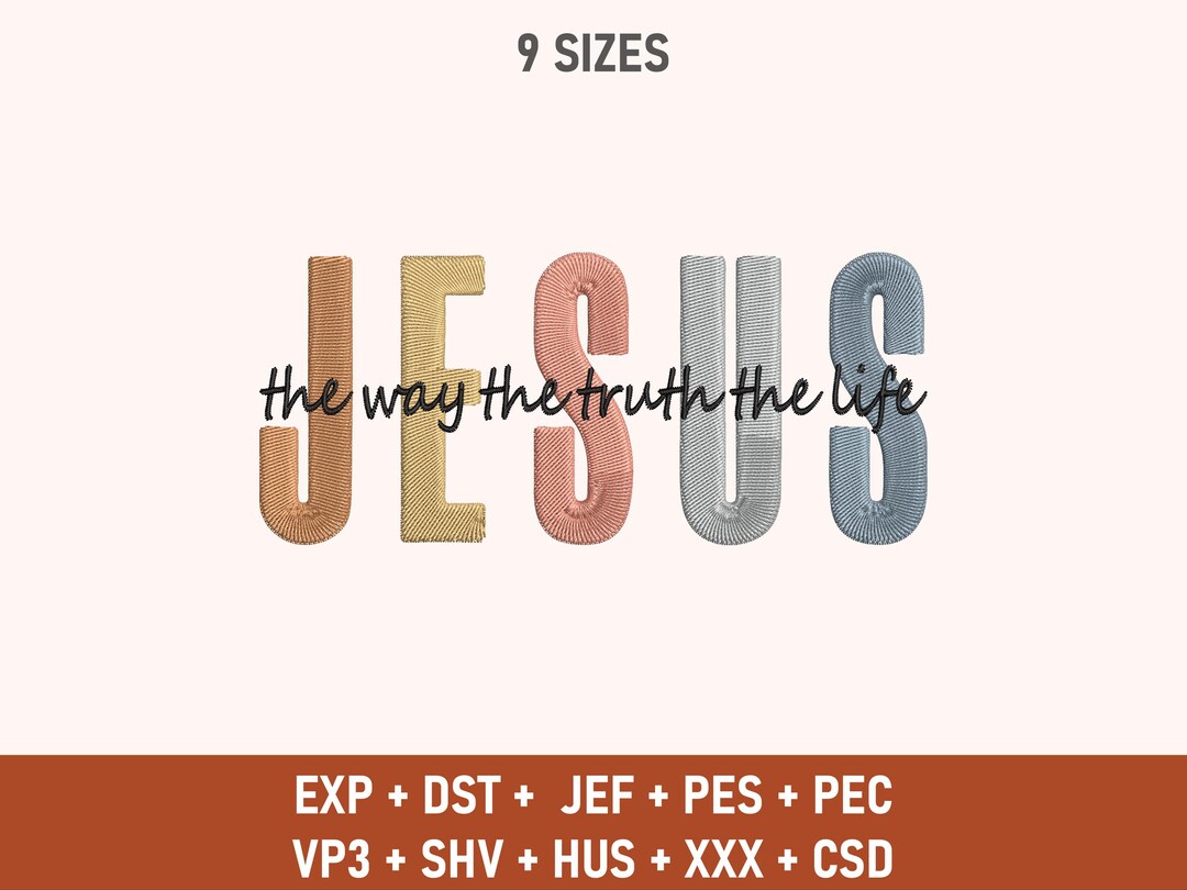 Jesus the Way the Truth the Life Embroidery Design, Religious ...