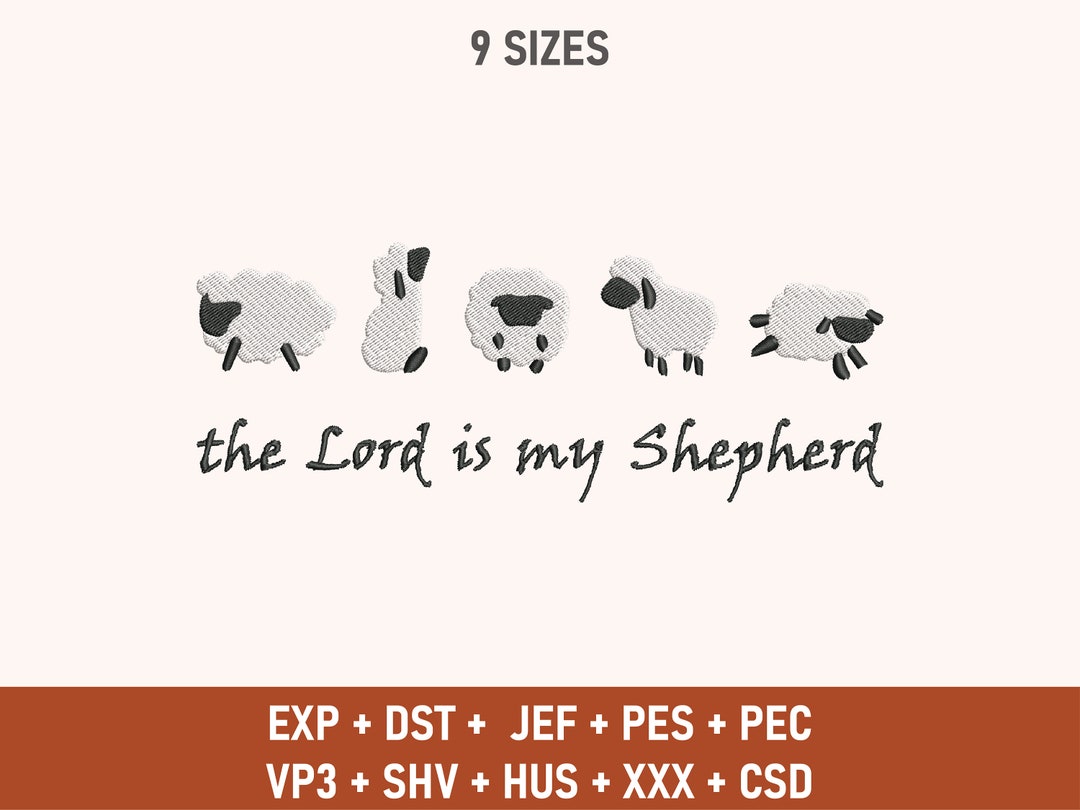 The Lord is My Shepherd Machine Embroidery Designs, Psalm Embroidery ...