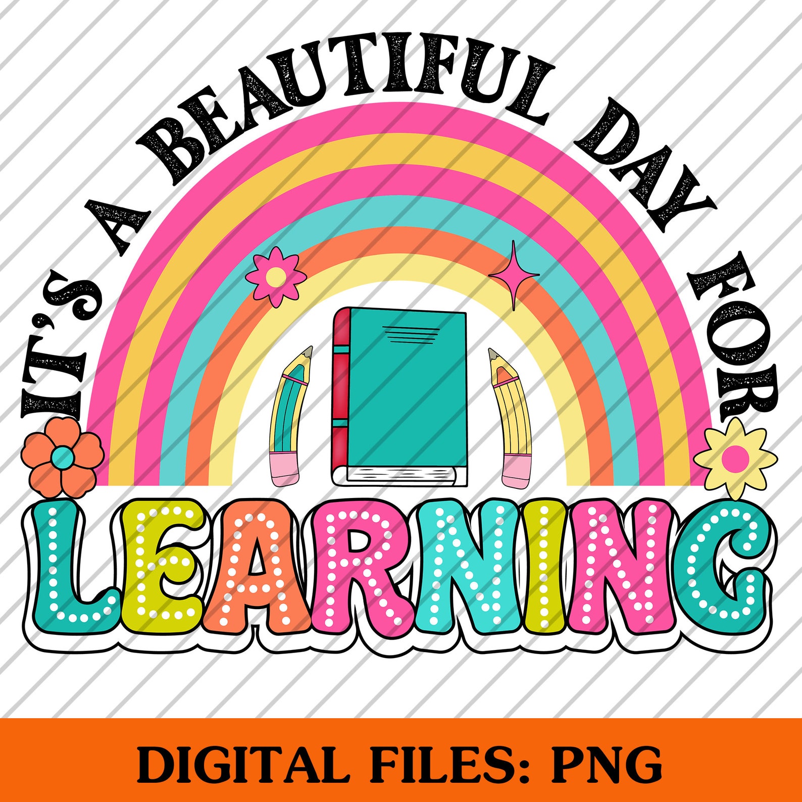It's A Beautiful Day for Learning SVG PNG, Svg Files for Cricut, Study ...