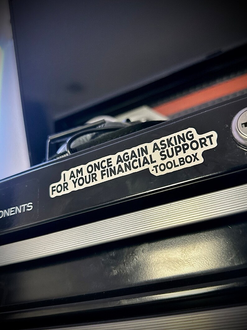 Mechanic Stickers | Toolbox Stickers | I Am Once Again Asking for Your ...