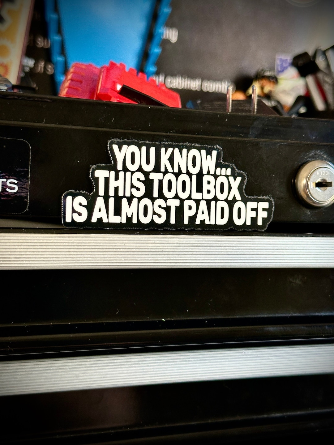 Work Stickers | Toolbox Stickers | You Know This Toolbox is Almost Paid ...