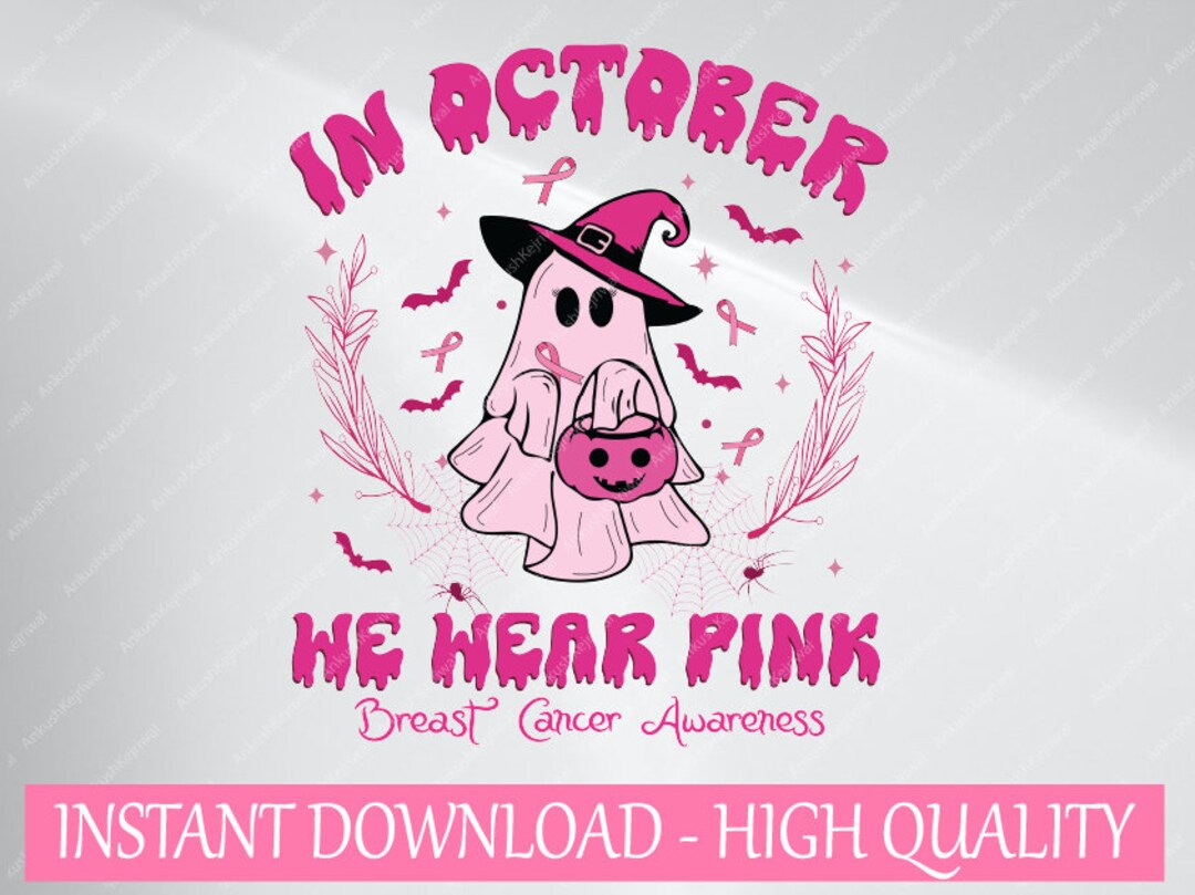 In October We Wear Pink Svg, Retro Breast Cancer Boo Png, Halloween ...