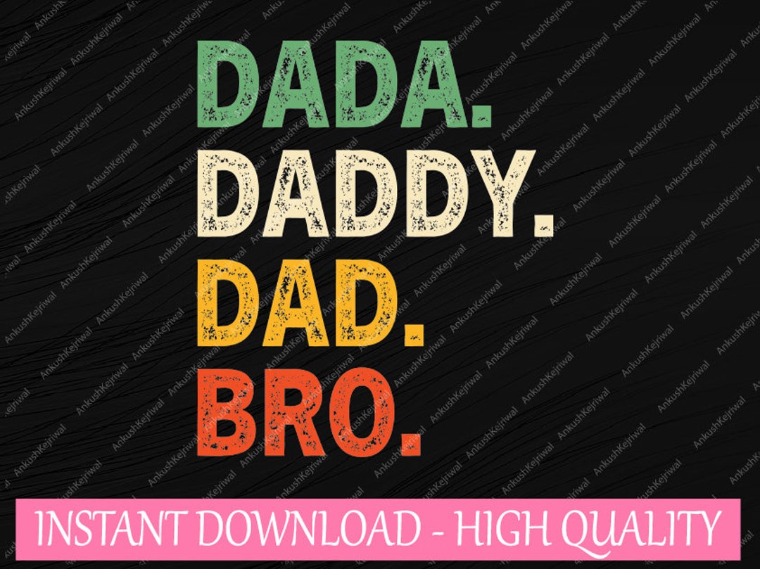 Dada Daddy Dad Bro Svg, Funny Fathers Day Retro Vintage Svg, Father's ...