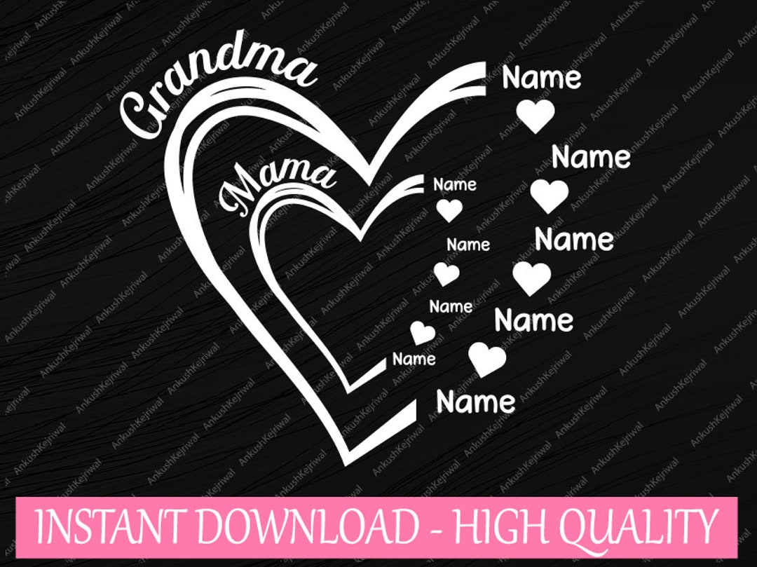 Custom Personalized Heart Grandkid Name Svg, Mama Grandma Mothers Svg ...