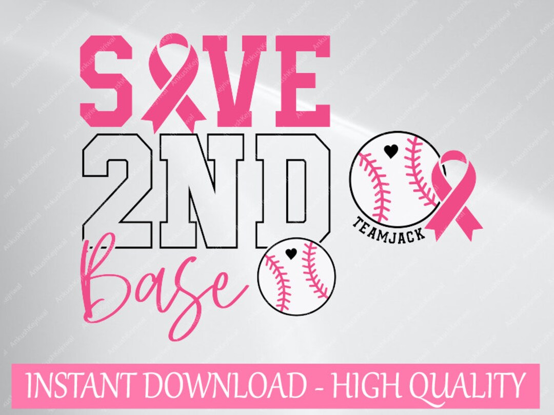 Save 2nd Base Baseball Breast Cancer Svg, Pink Ribbon Baseball Cancer Svg, Breast Cancer ...