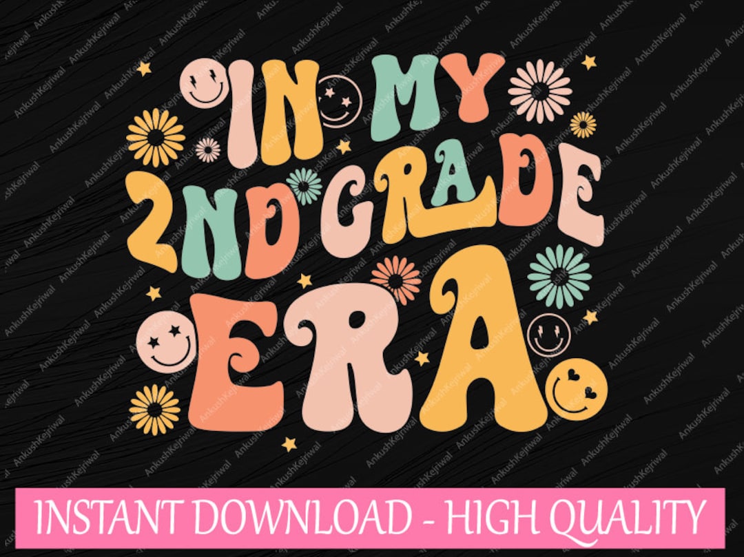 In My Second Grade Era Svg, Retro 2nd Grade Back to School Svg, Back to ...