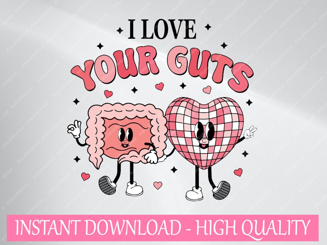 I Love Your Guts Nurse Valentine Svg, Retro GI Nurse Valentine's Day ...