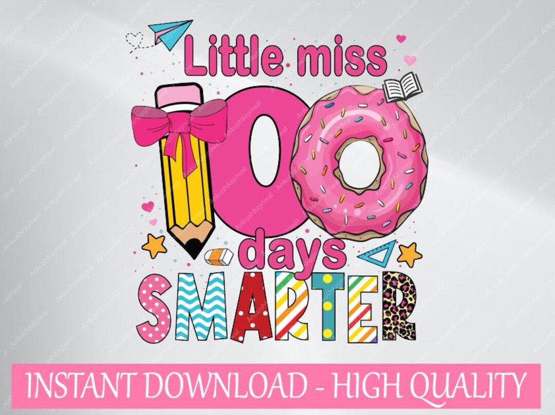 PNG ONLY Little Miss 100 Days Smarter Png, 100 Days Sharper Png ...