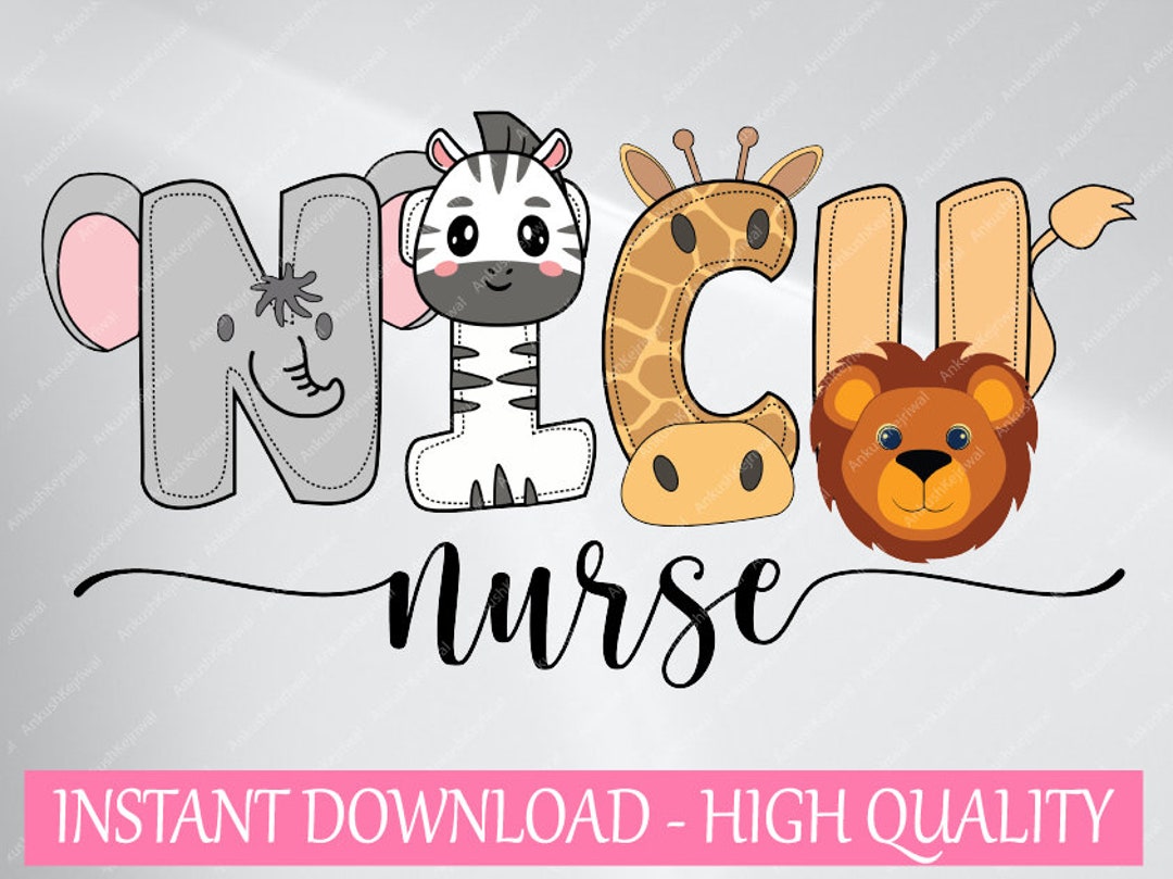 Nicu Nurse Cute Safari Baby Animals Nursing Appreciation Svg, PICU ...