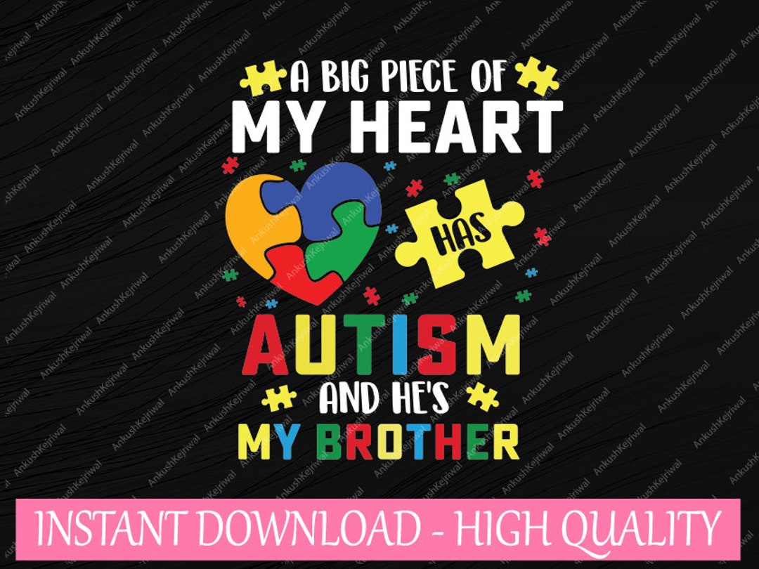 A Big Piece of My Heart Svg, Puzzle Piece Png, Autism Awareness, Autism ...