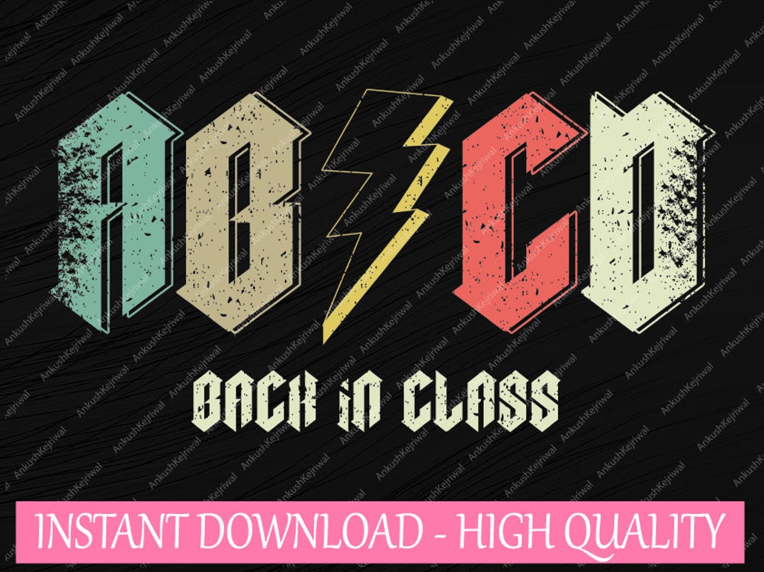 Back in Class ABCD Svg, Retro Rock Band Style Funny Svg, Back to School ...