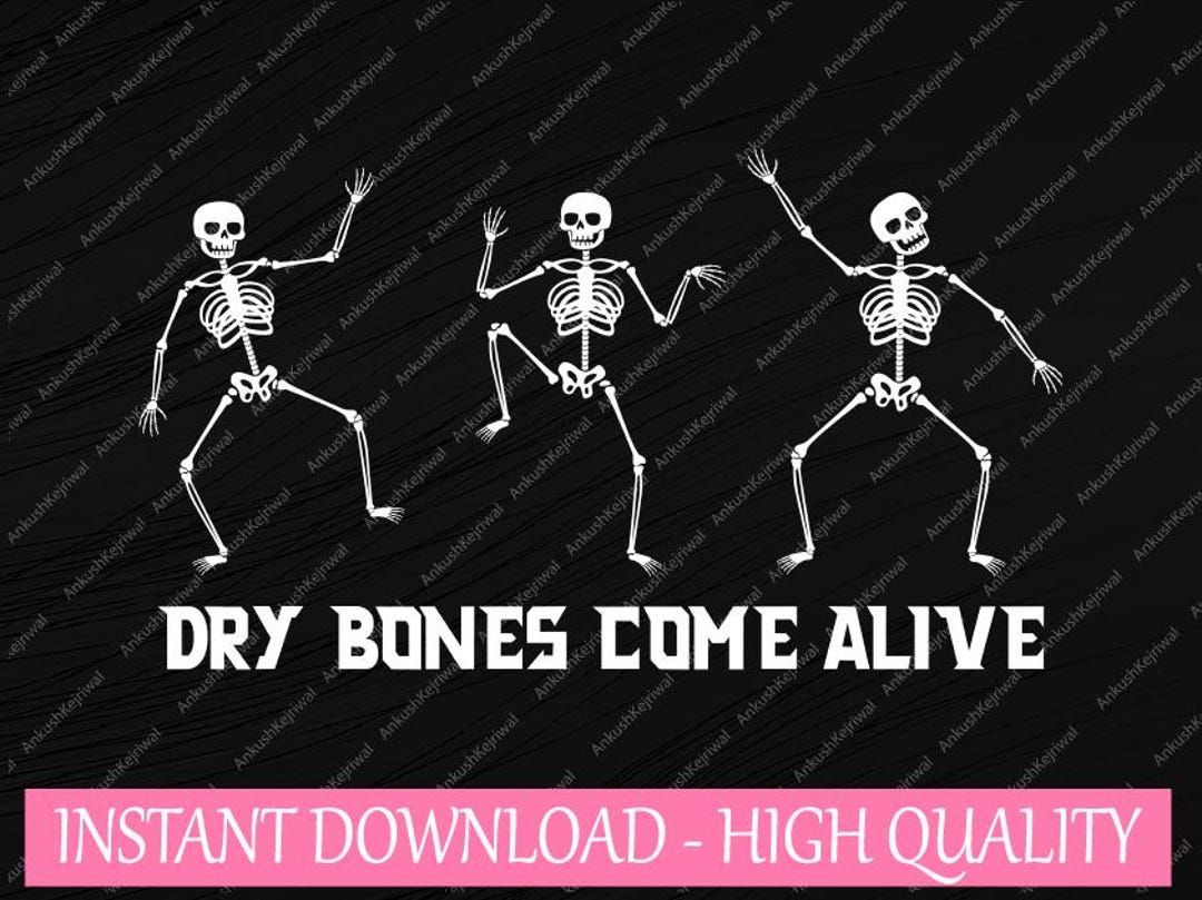 Dancing Skeleton Bible Verse Svg, Dry Bones Come Alive Christian Svg ...