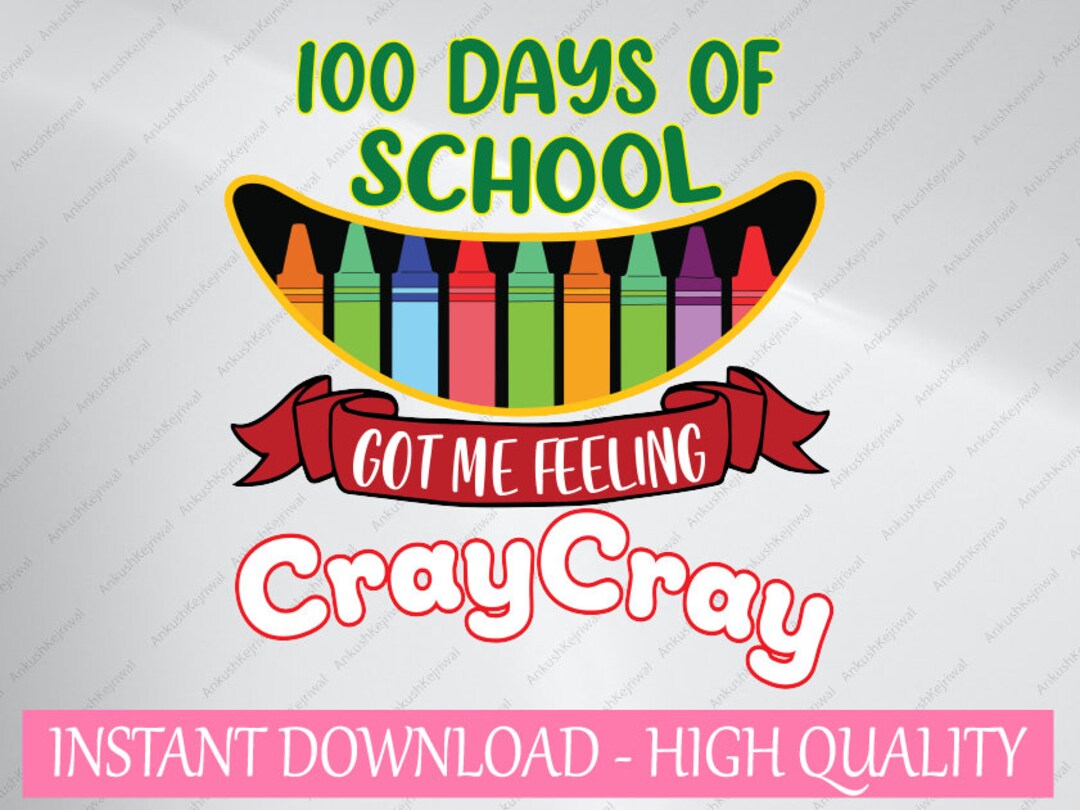 100 Days of School Cray Cray SVG, Kindergarten (digital Download) - Etsy