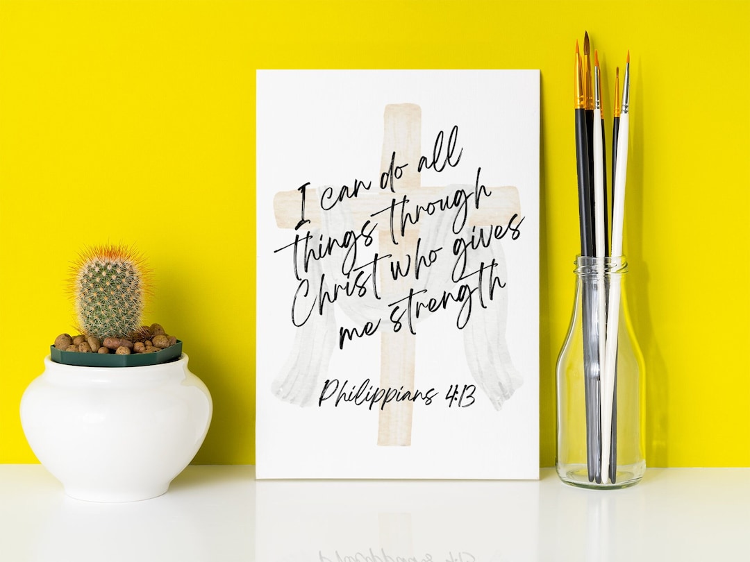 Philippians 4:13 Christian Wall Art, Unframed Wall Art, Religious Home ...