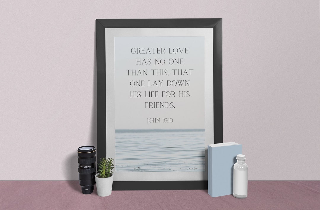 John 15:13 Bible Verse Wall Art, Printable Christian Wall Art ...