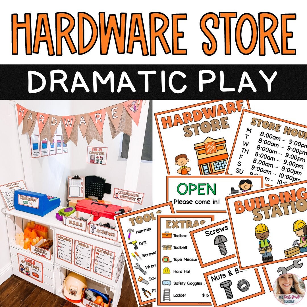Hardware Store Dramatic Play Center / Pretend Play / Elementary School ...