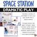 Space Station Dramatic Play Center / Pretend Play / Elementary School ...