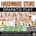 Hardware Store Dramatic Play Center / Pretend Play / Elementary School ...