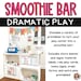 Smoothie Bar Dramatic Play Center / Pretend Play / Elementary School ...