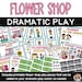 Flower Shop Dramatic Play Center / Pretend Play / Elementary School ...