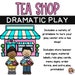 Tea Shop Dramatic Play Center / Pretend Play / Elementary School ...