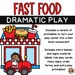 Fast Food Restaurant Dramatic Play Center / Pretend Play / Elementary ...