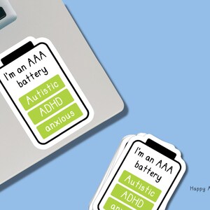 Autsim ADHD Anxiety Battery Sticker | I'm a Triple A Battery ...