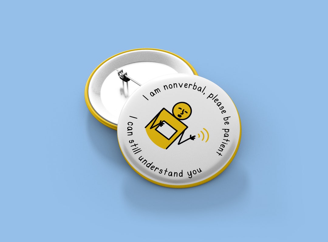 I Am Nonverbal Button Badge | Autistic Pin Badges | ADHD Pin ...