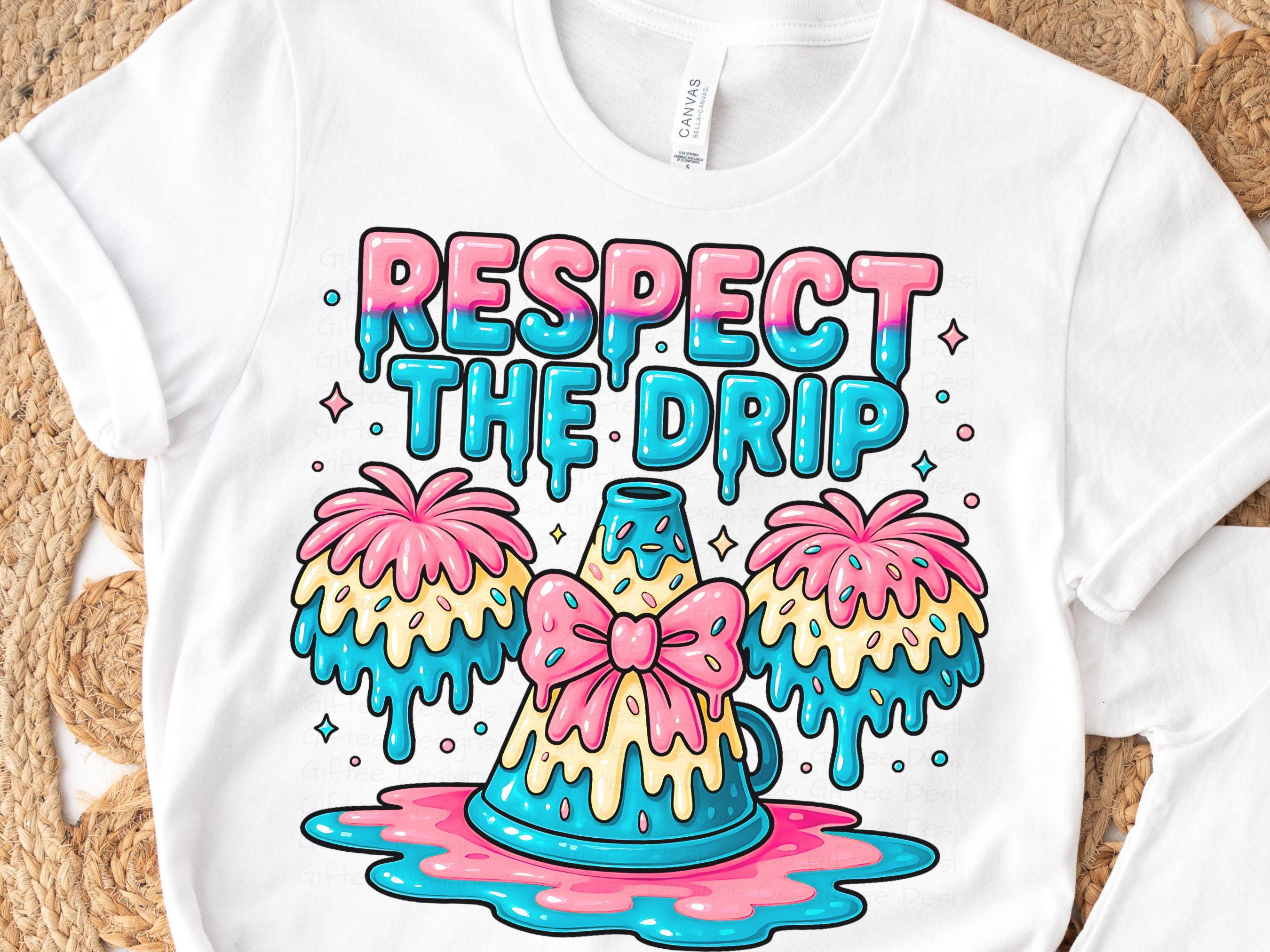 Cheer Drip PNG, Cheer Coquette Png, Ice Cream Drip, Respect the Drip ...