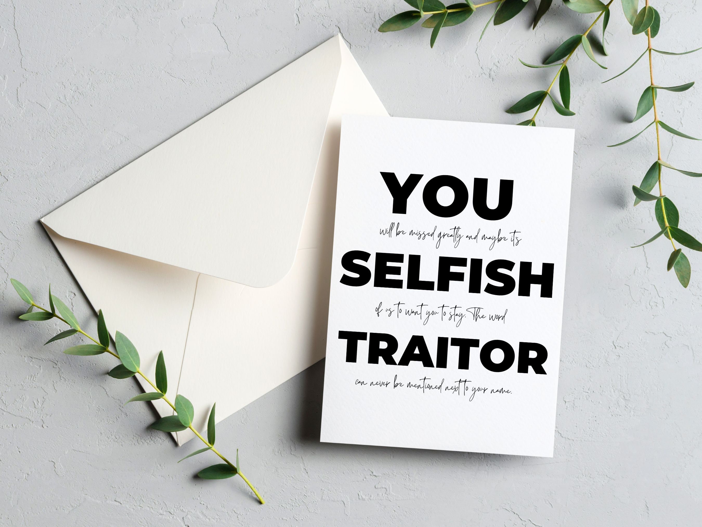 You Selfish Traitor PNG SVG, Coworker Leaving Svg, Goodbye Svg ...