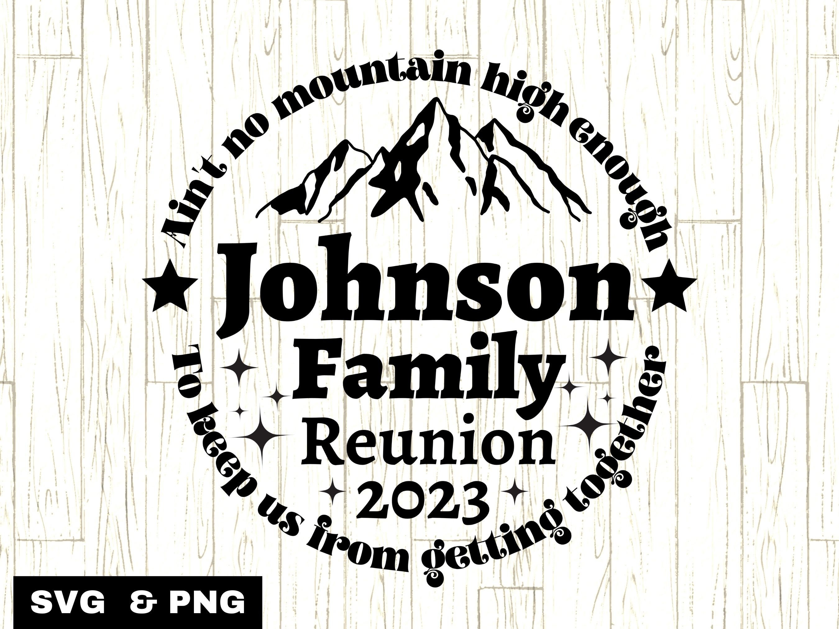 Family Reunion SVG Family Reunion Shirt Designs Mountain - Etsy